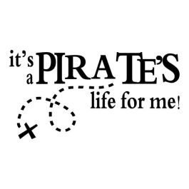 It's a pirate's life for me sticker muursticker raamsticker