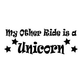 My other ride is a unicorn autosticker